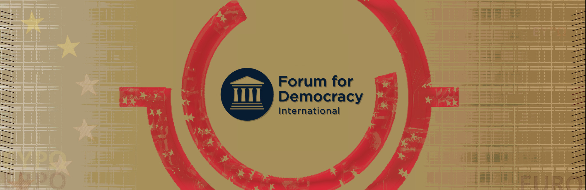 Forum for Democracy International | Institute for European Integrity